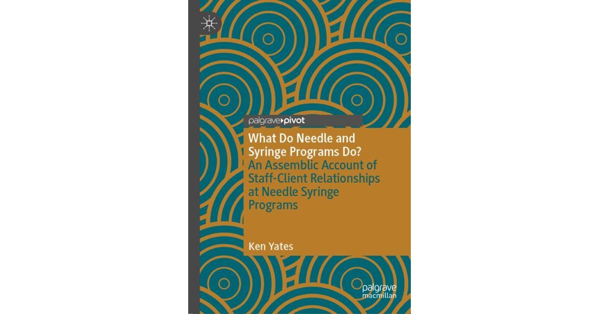 Yates | What Do Needle and Syringe Programs Do? | 1. Auflage | 2023 ...