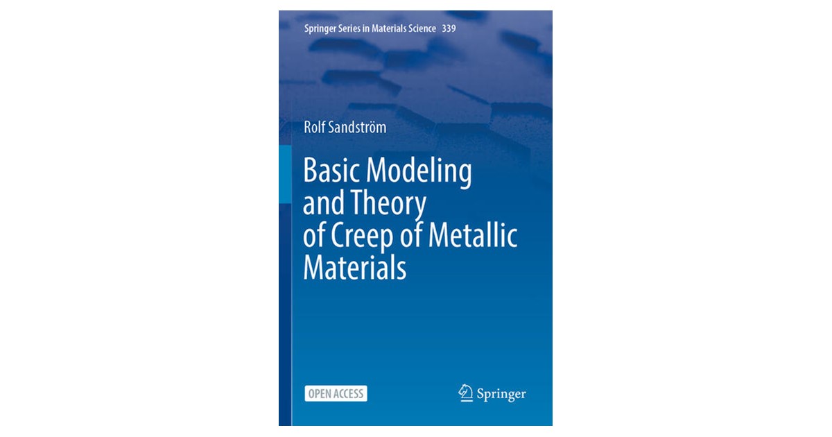 Sandström | Basic Modeling and Theory of Creep of Metallic Materials | 1. Auflage | 2024 | 339 ...