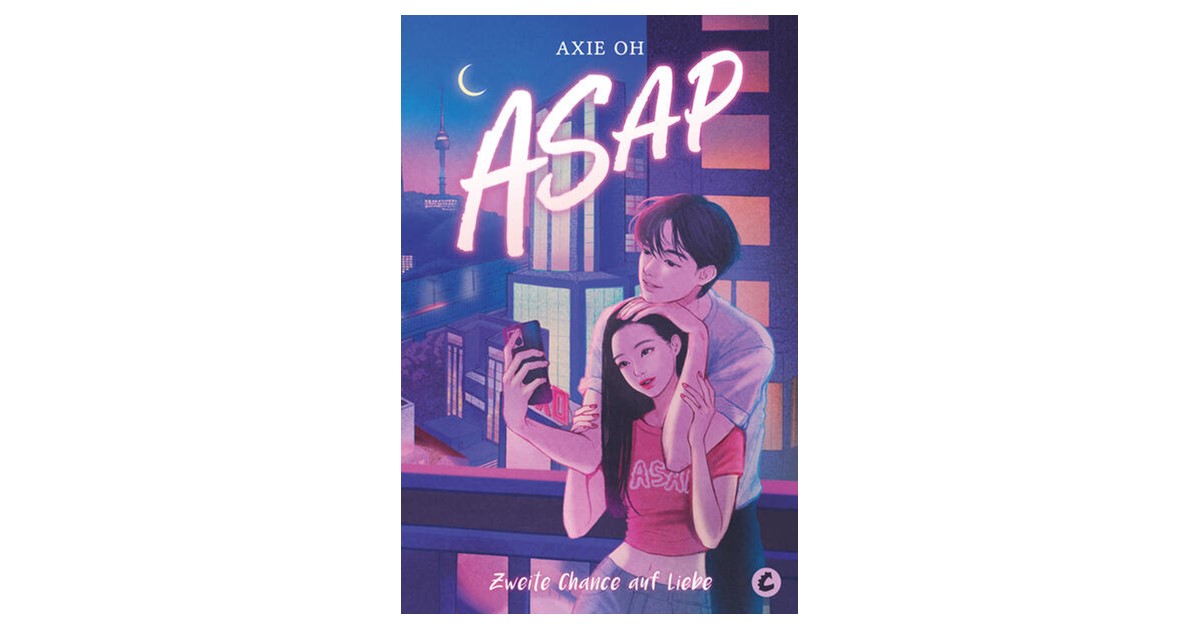 Axie Oh | ASAP - Zweite Chance auf Liebe | 1. Auflage | 2024 | beck-shop.de