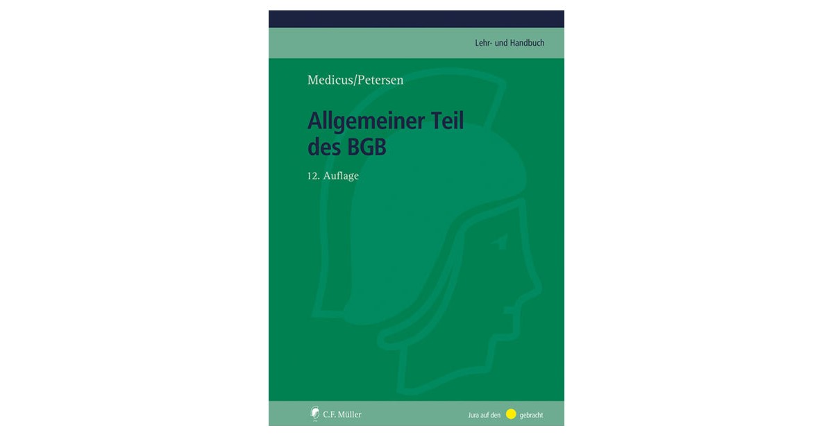 Medicus / Petersen | Allgemeiner Teil des BGB | 12. Auflage | 2024 ...