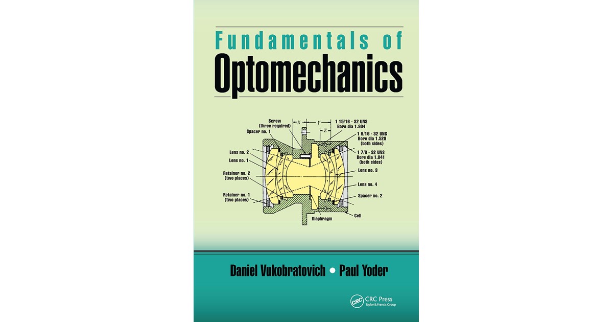Vukobratovich / Yoder | Fundamentals of Optomechanics | 1. Auflage ...
