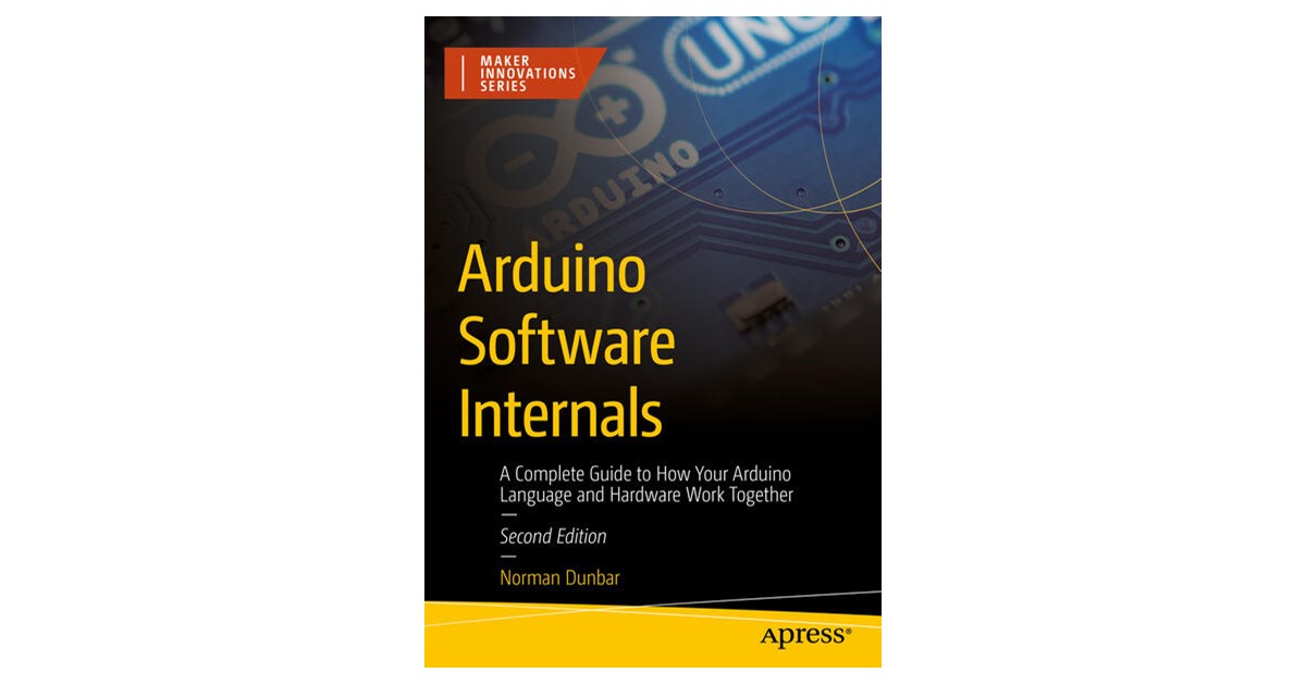 Dunbar | Arduino Software Internals | 2. Auflage | 2024 | beck-shop.de