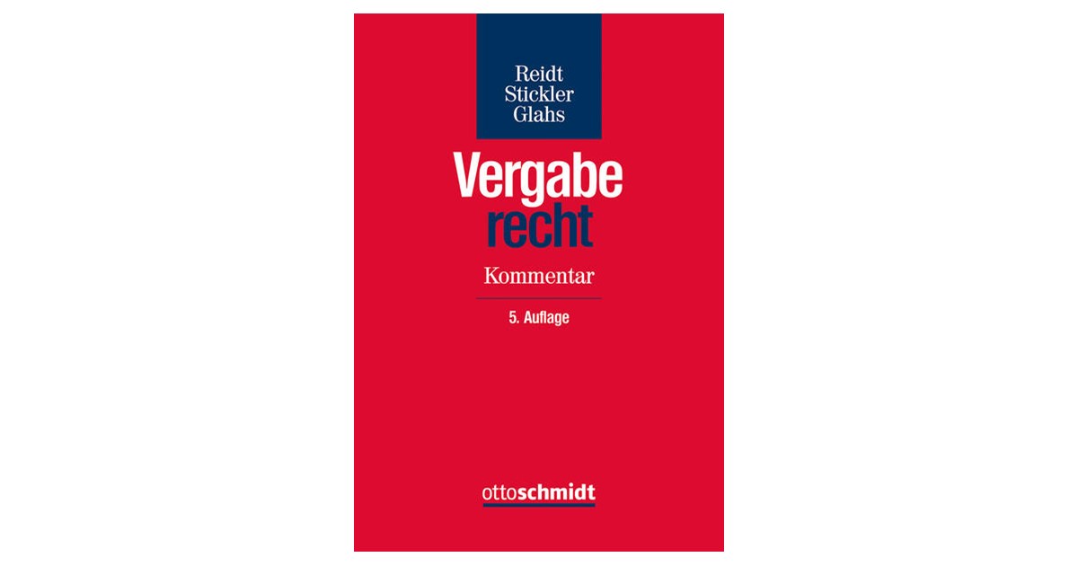 Reidt / Stickler | Vergaberecht | 5. Auflage | 2024 | beck-shop.de