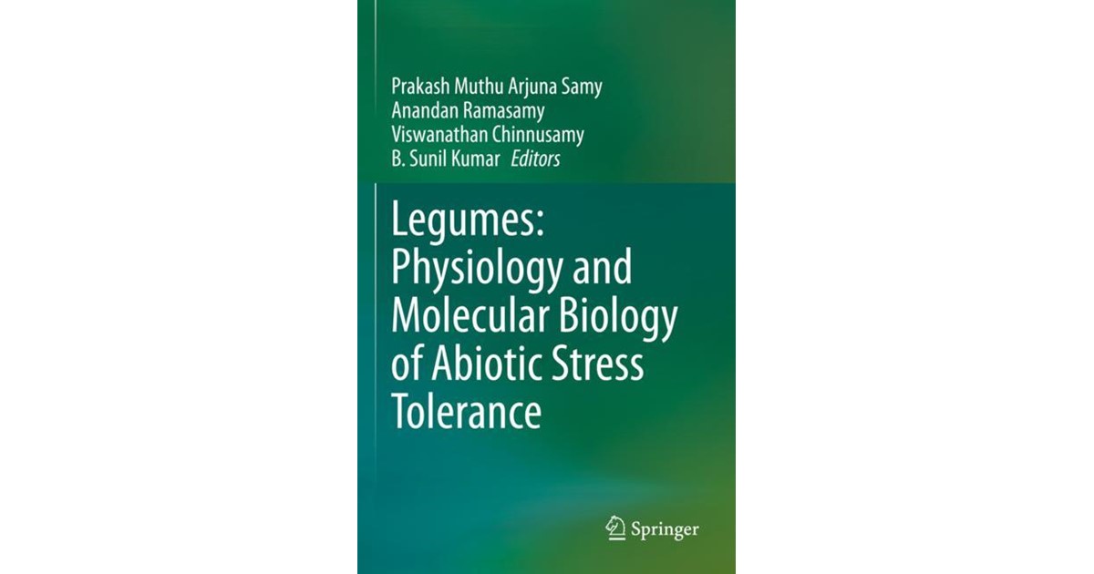 Muthu Arjuna Samy / Ramasamy | Legumes: Physiology and Molecular ...