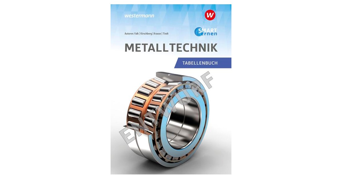 Tiedt / Kirschberg | Metall SMART Lernen. Metalltechnik Tabellenbuch | 1. Auflage | 2025 | beck ...