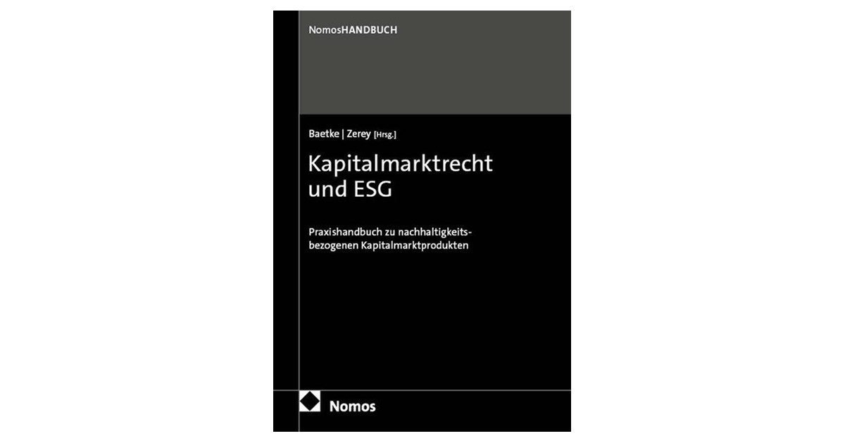 Baetke / Zerey (Hrsg.) | Kapitalmarktrecht und ESG | 1. Auflage | 2025 ...