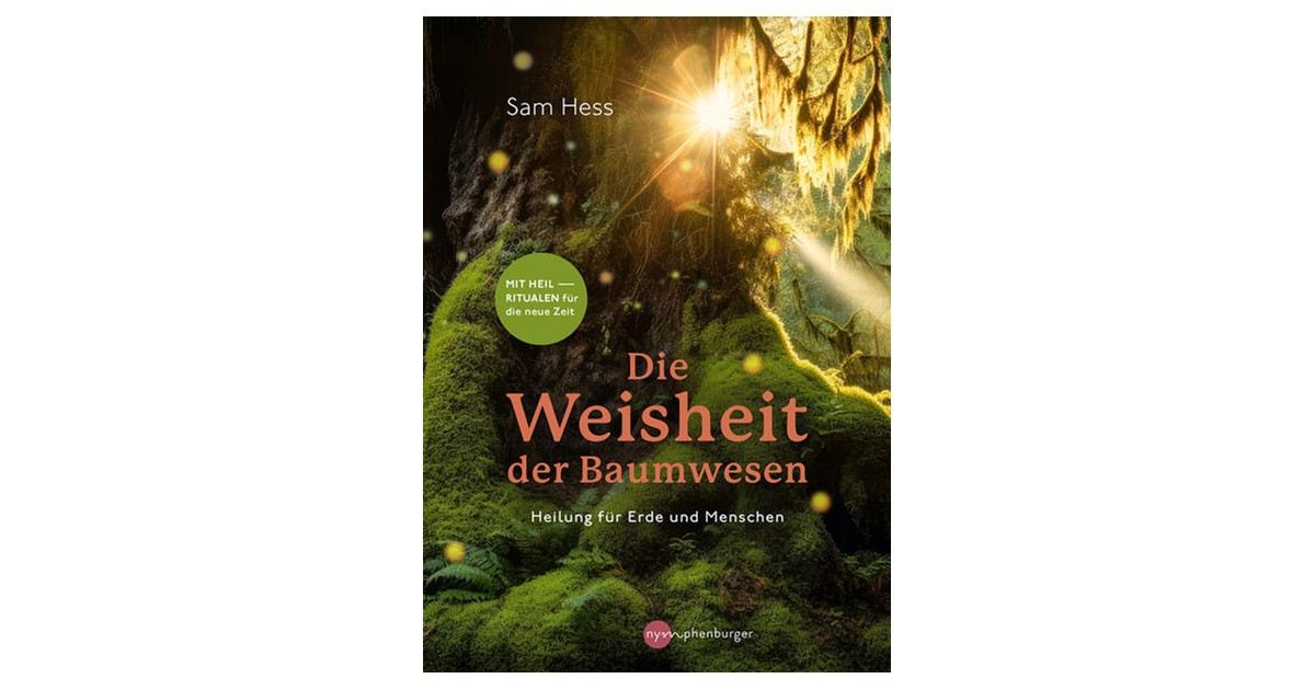 Hess / Weiß | Die Weisheit der Baumwesen | 1. Auflage | 2024 | beck-shop.de