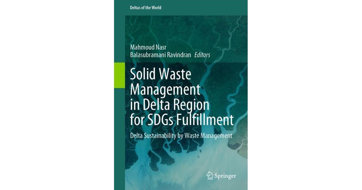 Nasr / Ravindran | Solid Waste Management in Delta Region for SDGs Fulfillment | 1. Auflage ...