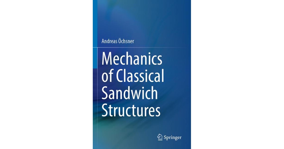 Öchsner | Mechanics of Classical Sandwich Structures | 1. Auflage ...
