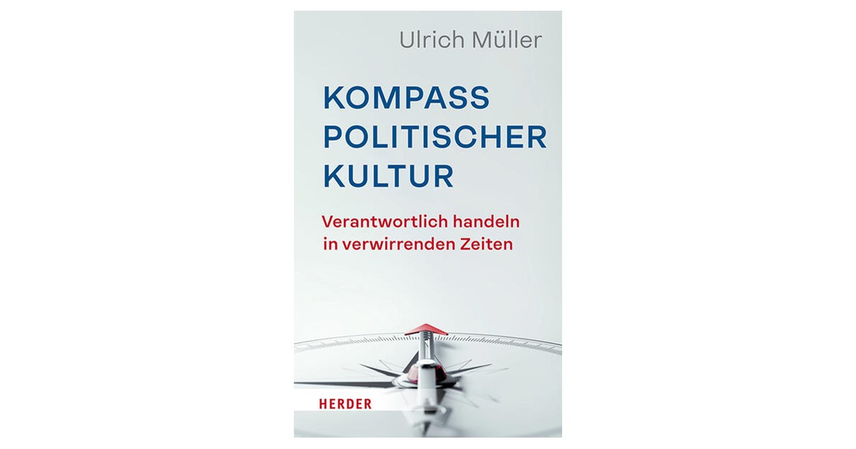 Müller | Kompass politischer Kultur | 1. Auflage | 2024 | beck-shop.de