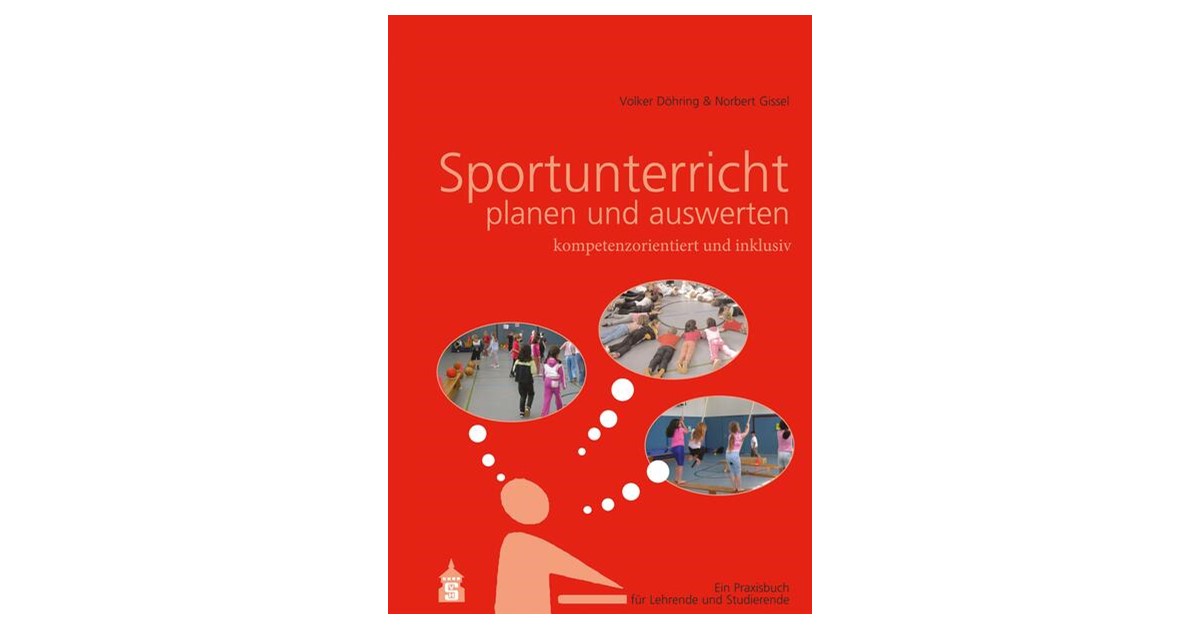 Döhring / Gissel | Sportunterricht planen und auswerten ...