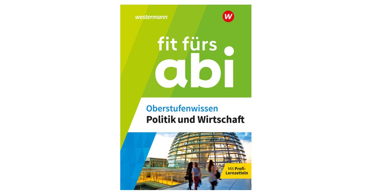 Schmidt | Fit fürs Abi. Oberstufenwissen Politik und Wirtschaft | 1 ...