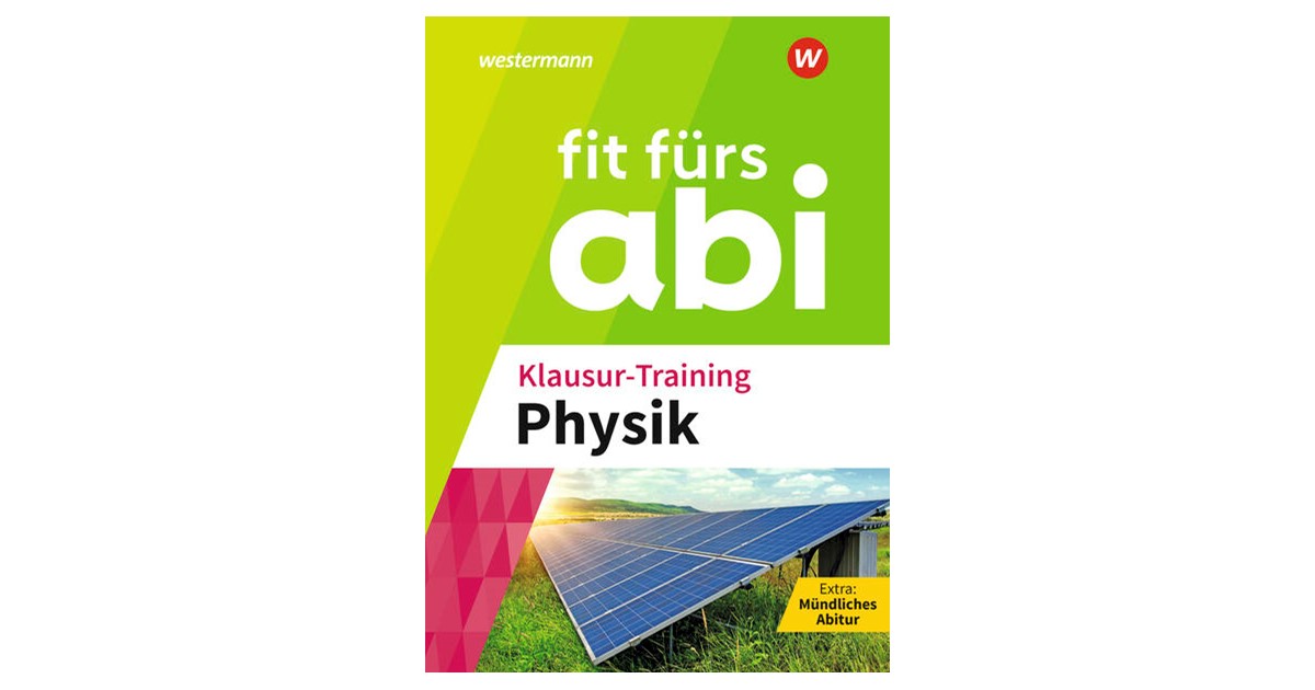 Bannenberg / Reinecke | Fit fürs Abi. Klausur-Training Physik | 1 ...