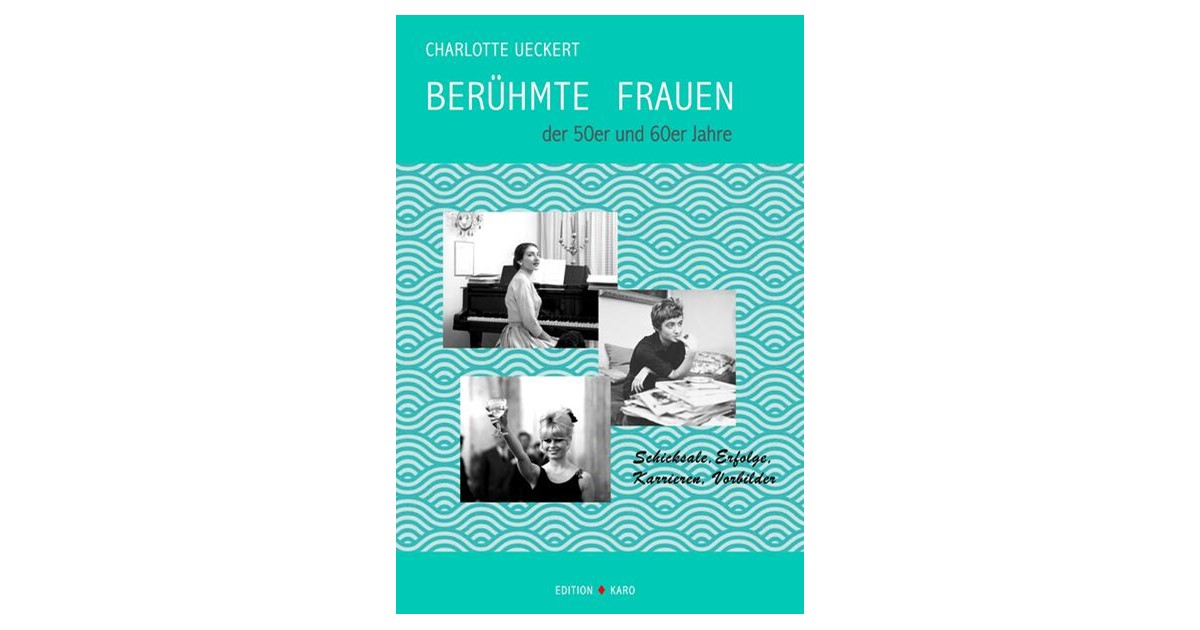 Ueckert | Berühmte Frauen der 50er und 60er Jahre | 1. Auflage | 2024 ...