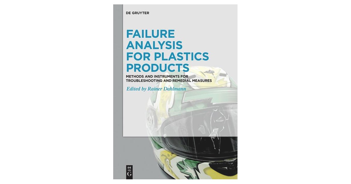 Dahlmann | Failure Analysis for Plastics Products | 1. Auflage | 2024 ...