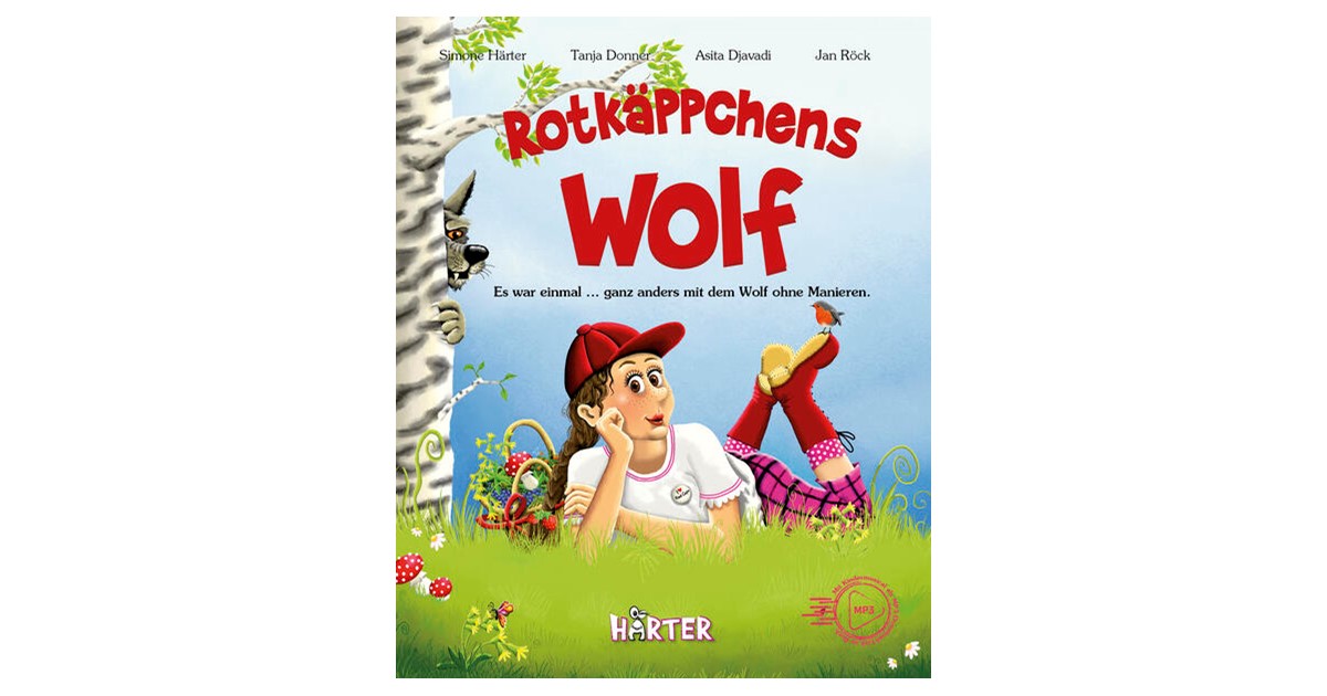 Härter | Rotkäppchens Wolf. Es war einmal ... ganz anders mit dem Wolf ...