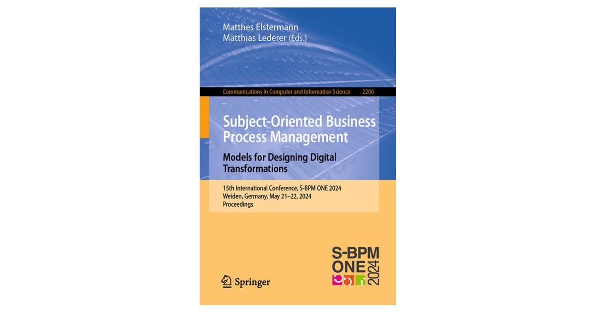 Elstermann / Lederer | Subject-Oriented Business Process Management. Models for Designing ...