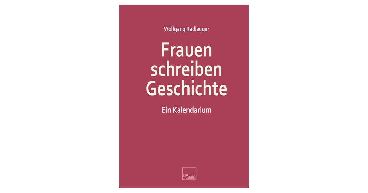 Radlegger | Frauen schreiben Geschichte | 1. Auflage | 2024 | beck-shop.de