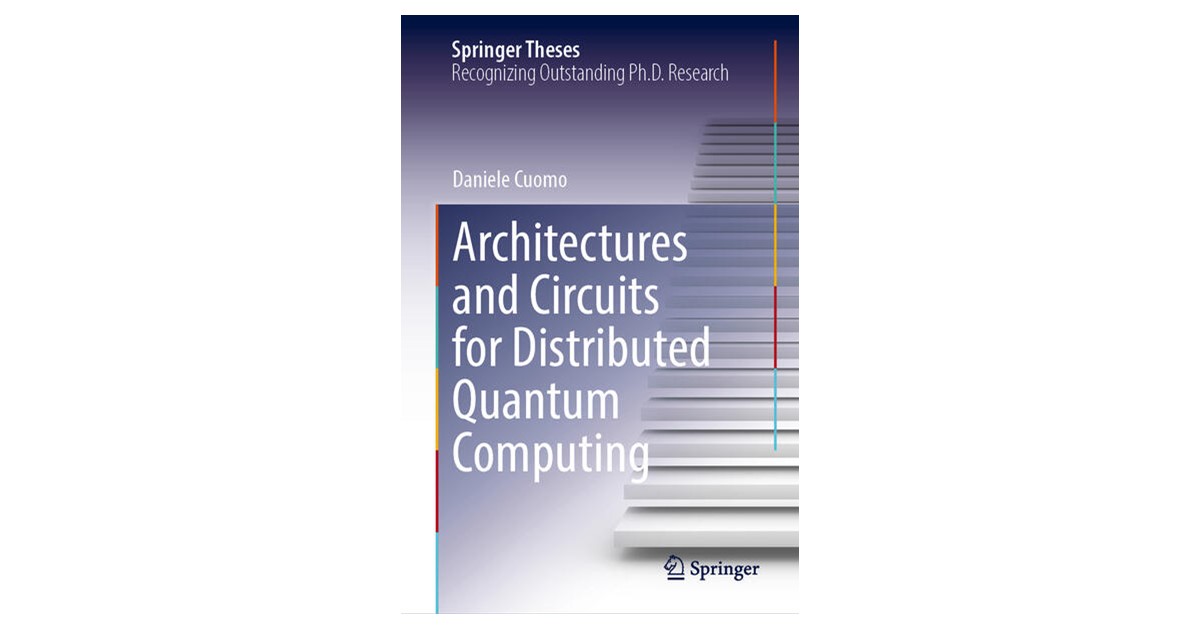Cuomo | Architectures and Circuits for Distributed Quantum Computing ...