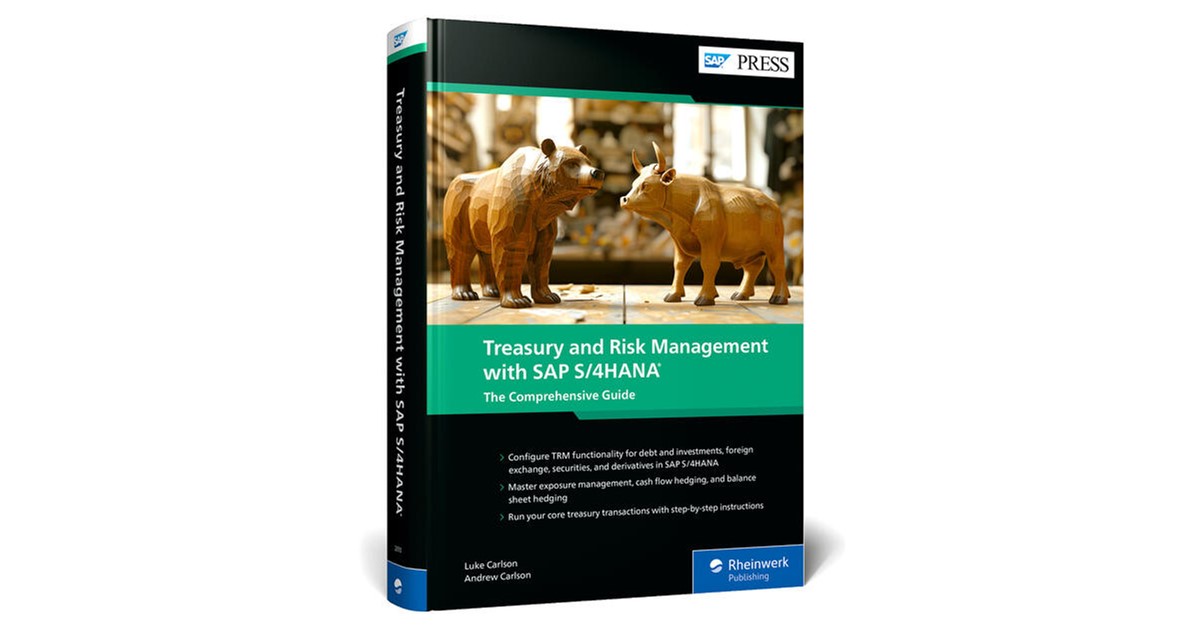 Carlson / Lasecki | Treasury and Risk Management with SAP S/4HANA | 1 ...