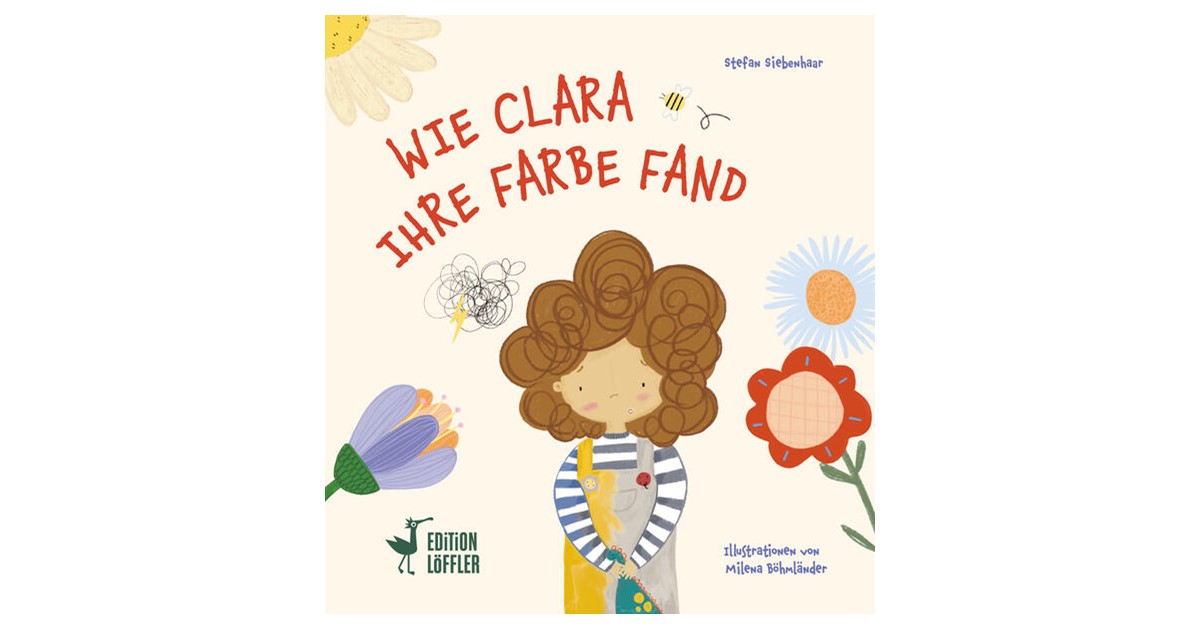 Siebenhaar | Wie Clara ihre Farbe fand | 1. Auflage | 2024 | beck-shop.de