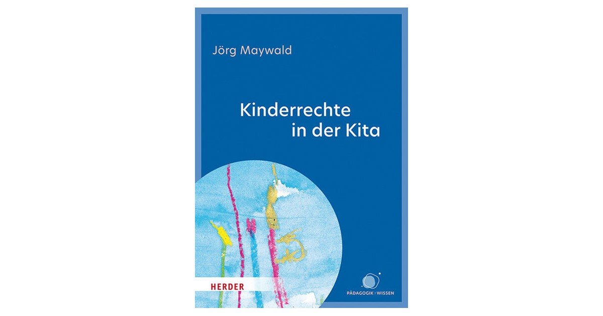 Maywald | Kinderrechte in der Kita | 1. Auflage | 2025 | beck-shop.de