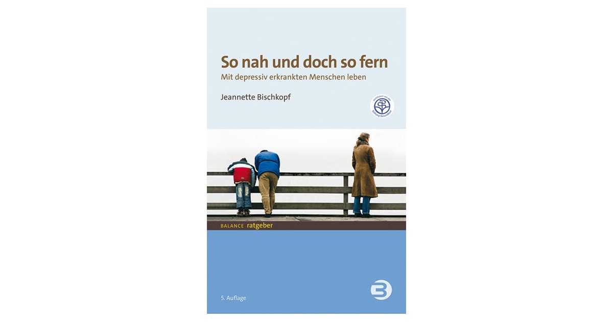 Bischkopf | So nah und doch so fern | 5. Auflage | 2024 | beck-shop.de