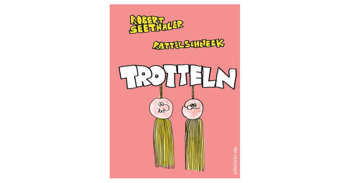 Seethaler / Rattelschneck | Trotteln | 1. Auflage | 2025 | beck-shop.de