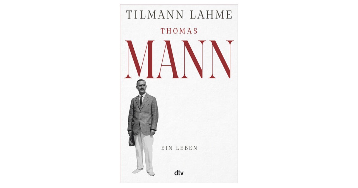 Lahme | Thomas Mann | 1. Auflage | 2025 | beck-shop.de