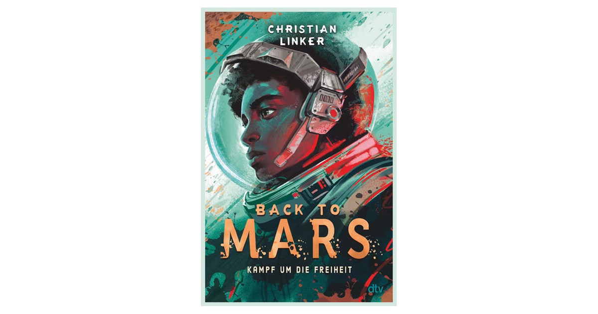 Linker | Back to Mars - Kampf um die Freiheit | 1. Auflage | 2025 | beck-shop.de