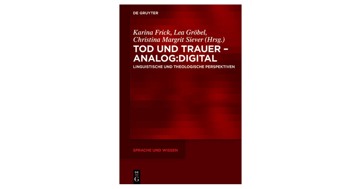 Frick / Gröbel | Tod und Trauer – analog:digital | 1. Auflage | 2025 ...