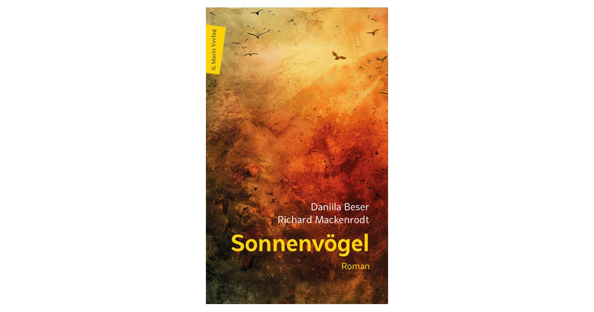 Beser / Mackenrodt | Sonnenvögel | 1. Auflage | 2025 | beck-shop.de