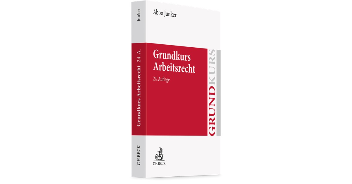 Junker | Grundkurs Arbeitsrecht | 24. Auflage | 2025 | beck-shop.de