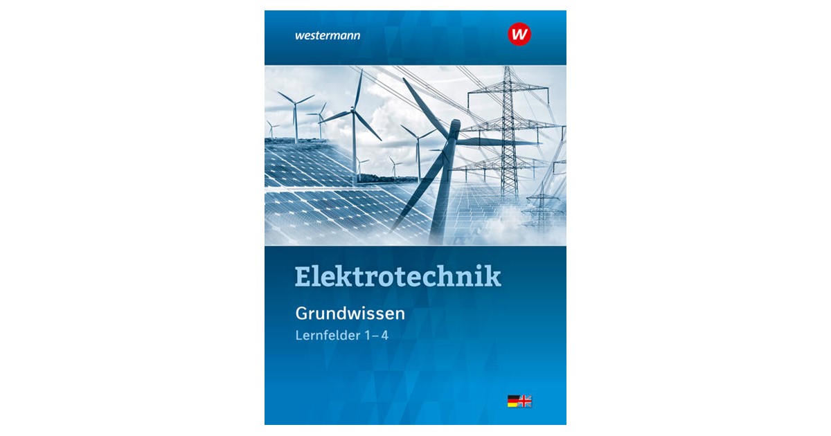 Klaue / Thielert | Elektrotechnik Grundwissen. Schulbuch. Lernfelder 1 ...