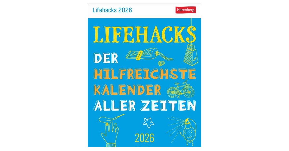 Artel | Lifehacks Tagesabreißkalender 2026 - Der hilfreichste Kalender aller Zeiten | 1. Auflage ...