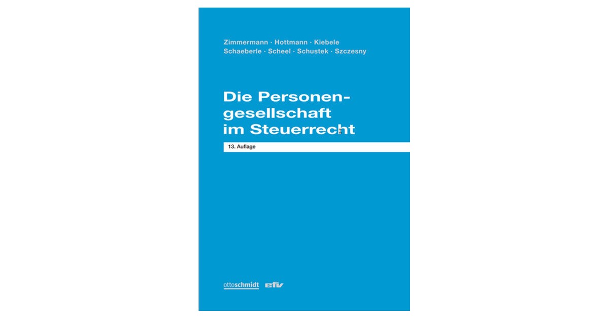Hottmann / Kiebele | Die Personengesellschaft im Steuerrecht | 13 ...