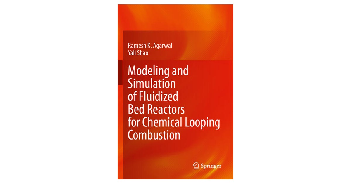 Agarwal Shao Modeling And Simulation Of Fluidized Bed Reactors For