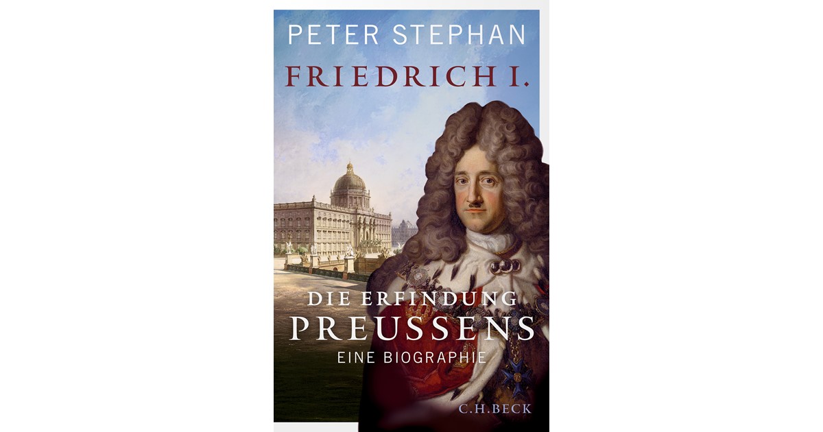 Stephan, Peter | Friedrich I. | 1. Auflage | 2025 | beck-shop.de