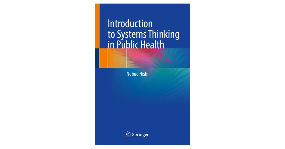 Nishi | A Guidebook of Systems Thinking Approach in Public Health | 1 ...