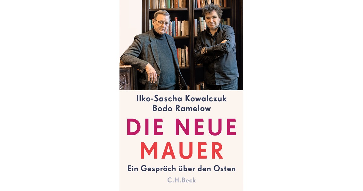 Kowalczuk, Ilko-Sascha / Ramelow, Bodo | Die neue Mauer | 2. Auflage ...