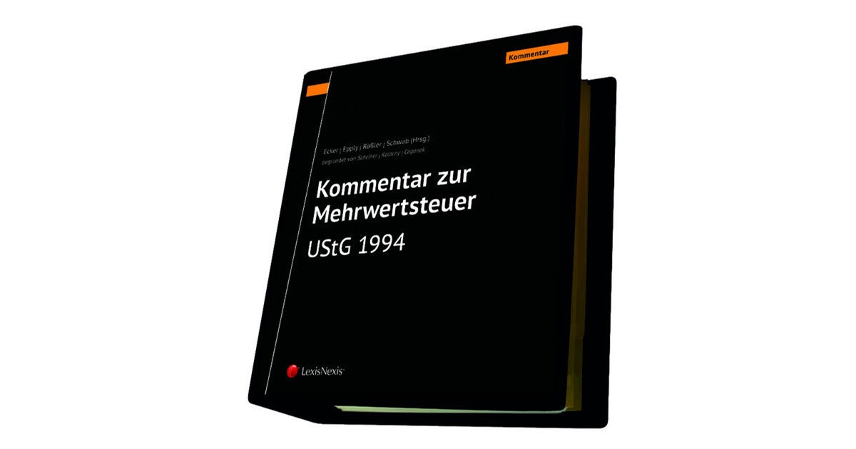 Ecker / Epply | Kommentar zur Mehrwertsteuer - UStG 1994 | 80. Auflage ...