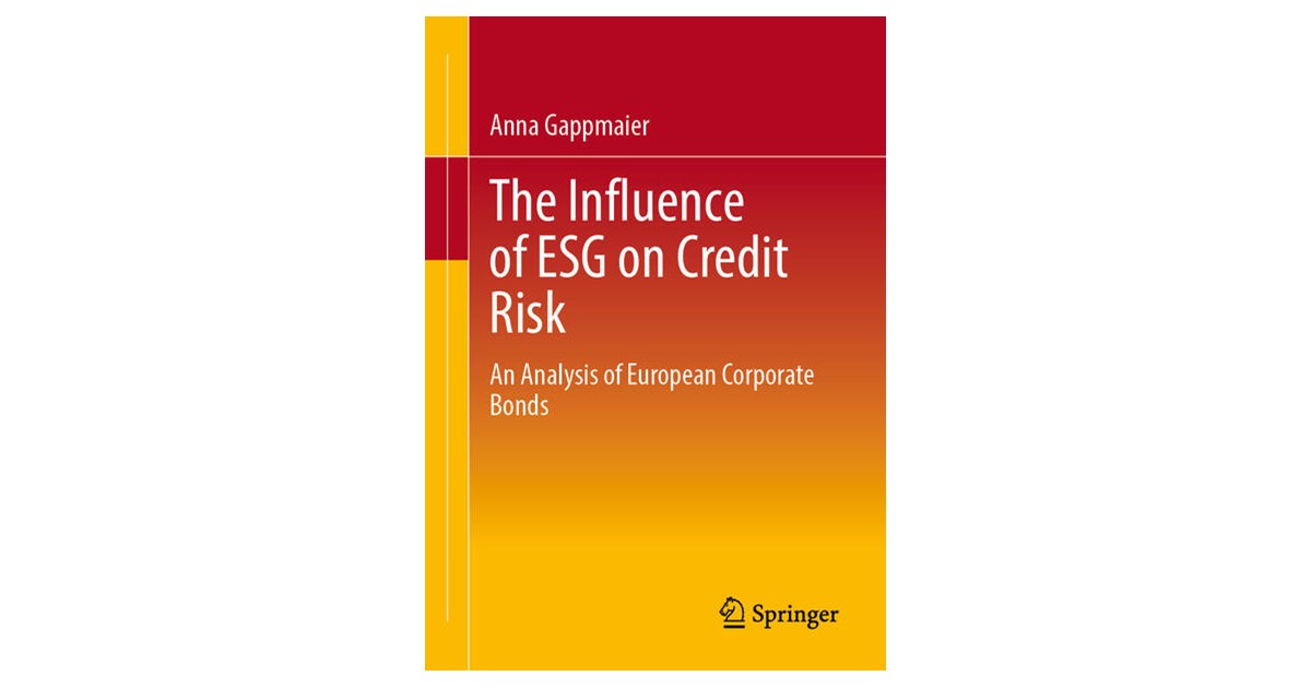 Gappmaier | The Influence of ESG on Credit Risk | 1. Auflage | 2025 ...