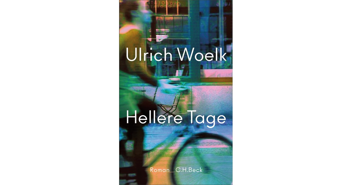 Hellere Tage | Woelk, Ulrich | Hardcover