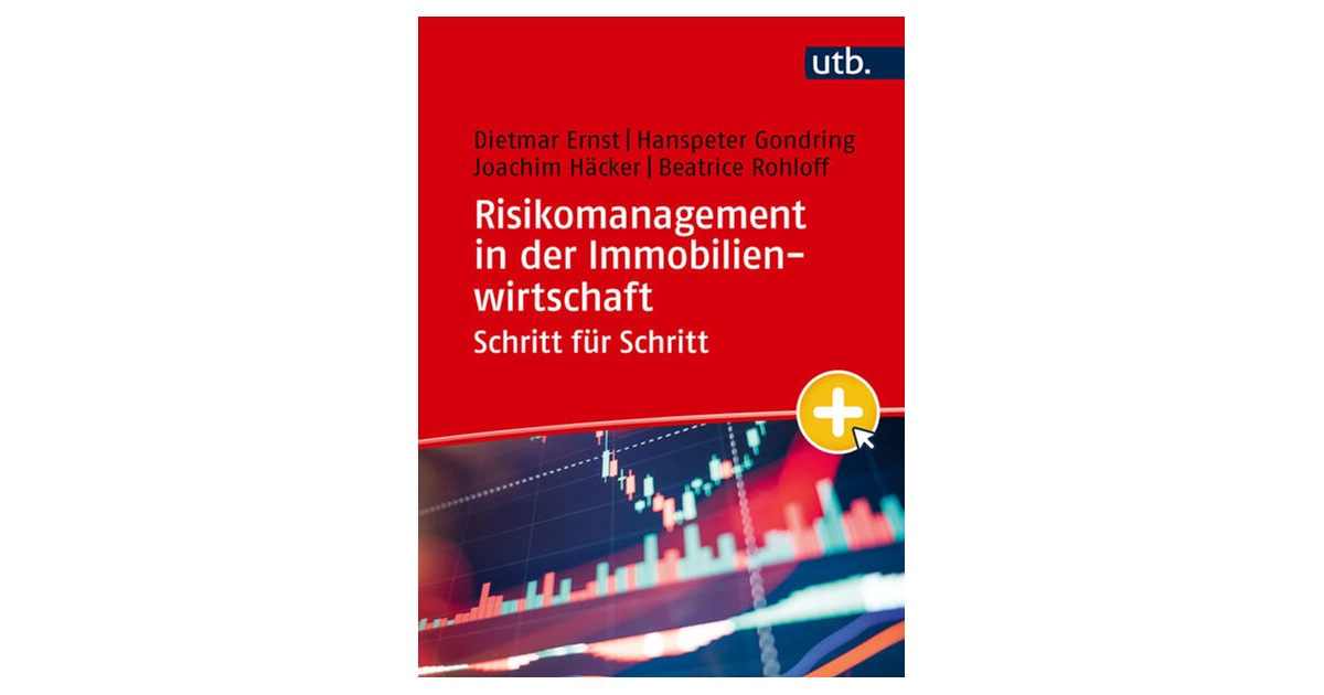 Ernst / Gondring | Risikomanagement in der Immobilienwirtschaft Schritt ...