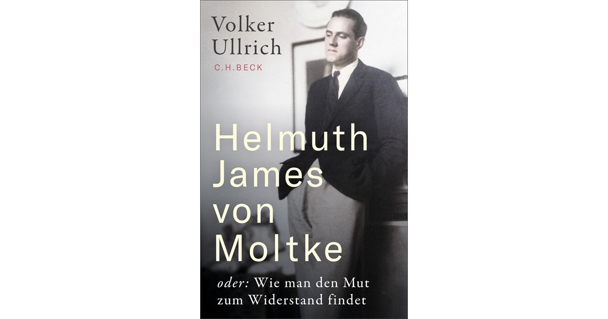 Helmuth James von Moltke | Ullrich, Volker | Hardcover