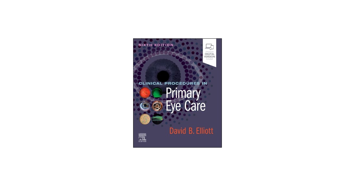Elliott | Clinical Procedures in Primary Eye Care | 6. Auflage | 2026 ...