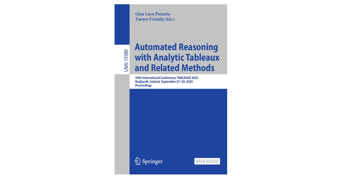 Pozzato / Uustalu | Automated Reasoning with Analytic Tableaux and ...