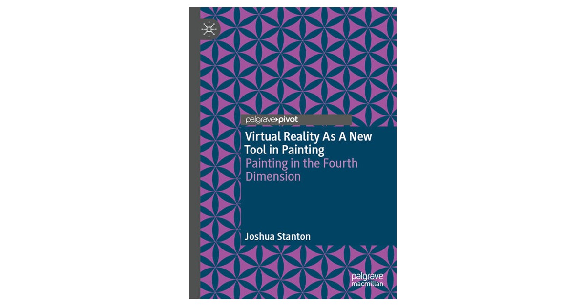 Stanton | Virtual Reality As A New Tool in Painting | 1. Auflage | 2026 ...
