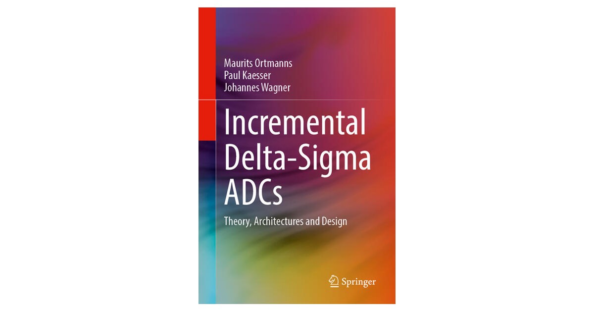 Ortmanns / Kaesser | Incremental Delta-Sigma ADCs | 1. Auflage | 2025 | beck-shop.de