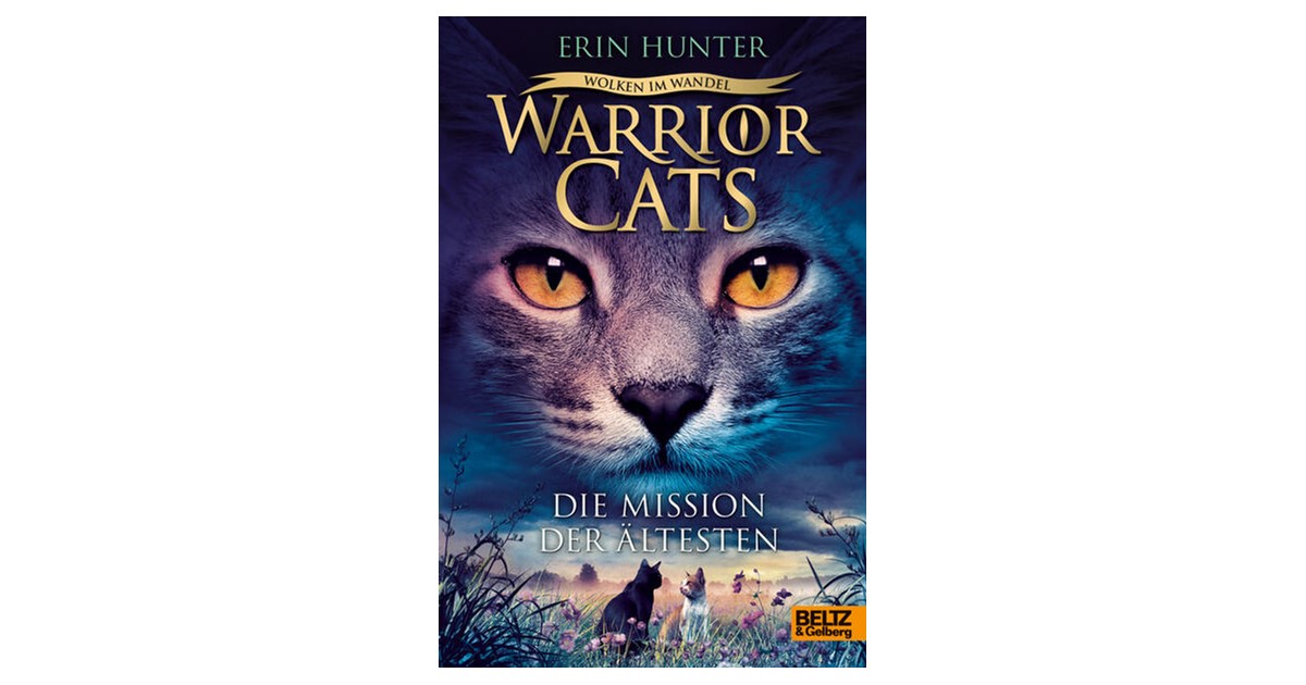 Hunter | Warrior Cats. Wolken im Wandel. Die Mission der Ältesten | 1 ...